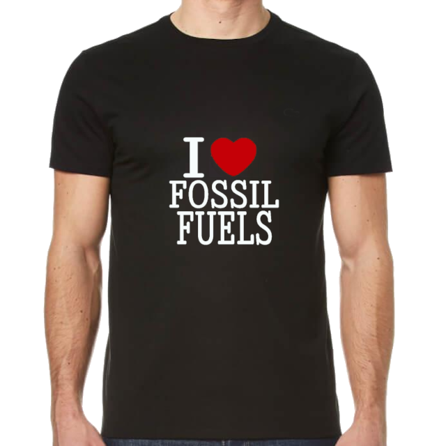 I Love Fossil Fuels (Tee Shirt)