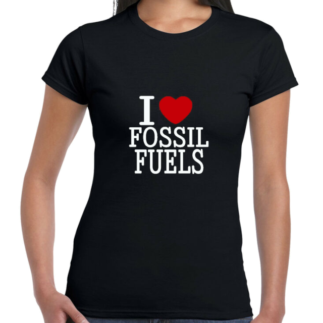 I Love Fossil Fuels (Tee Shirt)